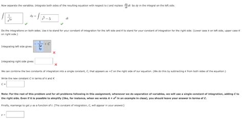 Solved Now Separate The Variables Integrate Both Sides Of Chegg Com