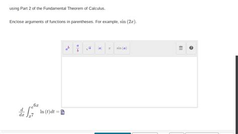 Solved Using Part 2 Of The Fundamental Theorem Of Calculus