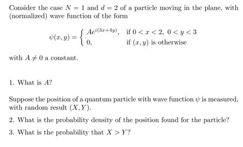 Solved Consider The Case N 1 And D 2 Of A Particle