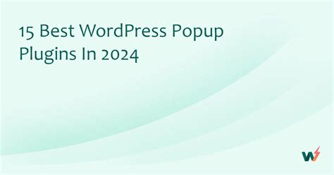 15 Best Wordpress Popup Plugins In 2024 Instawp