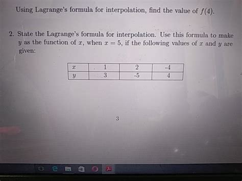 Solved Using Lagranges Formula For Interpolation Find The