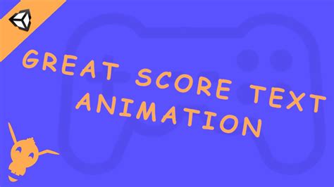 How To Create A Great Score Text Animation With Unity Youtube