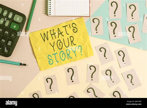 Writing Note Showing What S Is Your Story Question Business Concept For Analysisner Of Asking