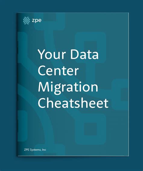 Your Data Center Migration Cheatsheet Zpe Systems