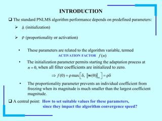 Alternative Approach For Computing The Activation Factor Of The PNLMS