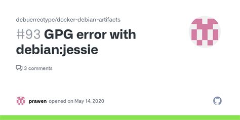 Gpg Error With Debianjessie · Issue 93 · Debuerreotypedocker Debian Artifacts · Github