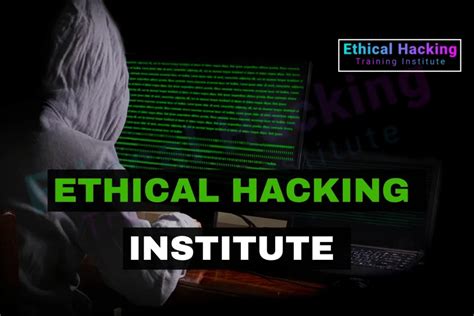 Ethical Hacking Training Institute Comprehensive Cybersecurity