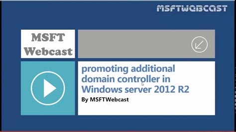 21 How To Install Additional Domain Controller And Managing Replication In Windows Server 2012