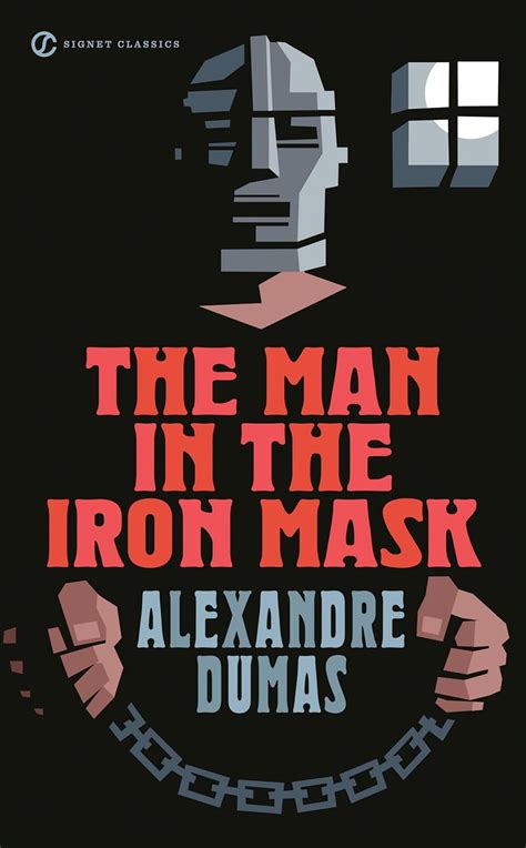 Amazon Com The Man In The Iron Mask Signet Classics 9780451530134 Dumas Alexandre