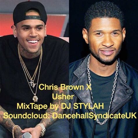 Stream Chris Brown X Usher Mixtape By Dj Stylah By Djstylah Listen