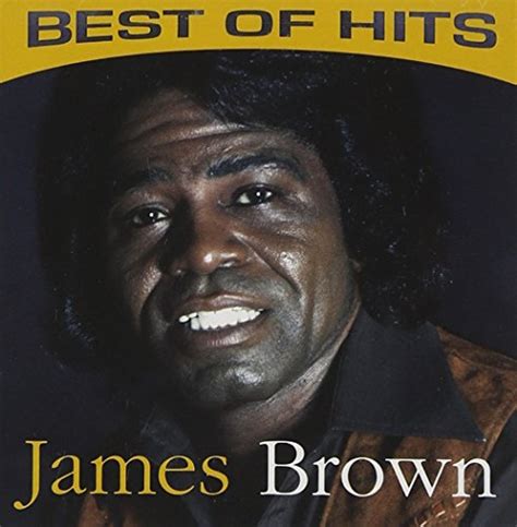 Best Of Hits By James Brown Album Details Aceshowbiz