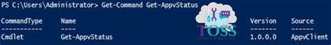Get AppvStatus PowerShell Cmdlet Commands TOSS