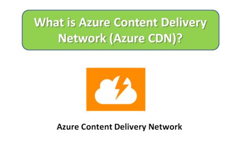 What Is Azure Content Delivery Network Azure Cdn Netreo