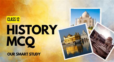 Class Th History MCQ Chapter Bihar Board Free Download Our Smart Study