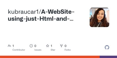 Github Kubraucar1a Website Using Just Html And Css