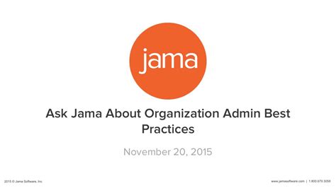 Ask Jama About Organization Admin Best Practices Jama Software