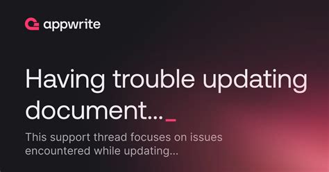Having Trouble Updating Documents Threads Appwrite