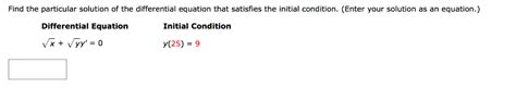 solved find the particular solution of the differential