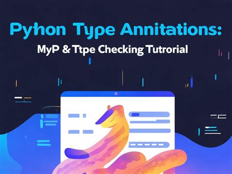 Python类型检查攻略mypy vs pyright 达沃热点