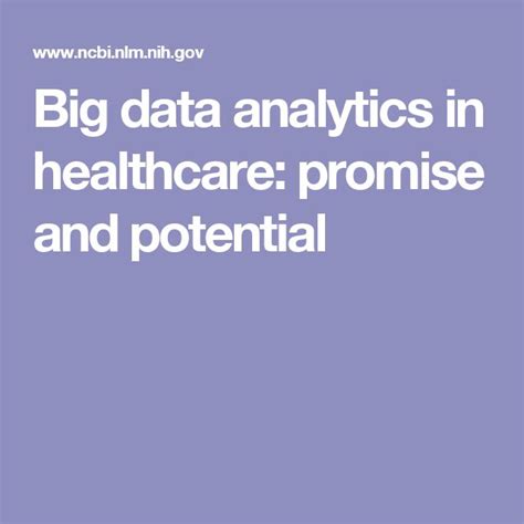 big data analytics in healthcare promise and potential big data