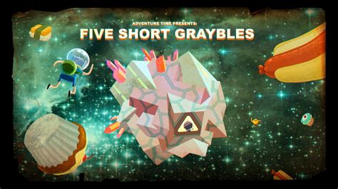 Five Short Graybles Adventure Time Wiki Fandom