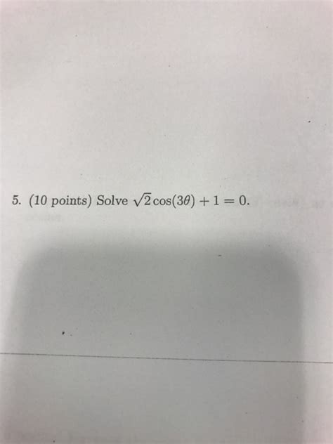 Solved 5 10 Points Solve V2 Cos 38 1 0 Chegg Com