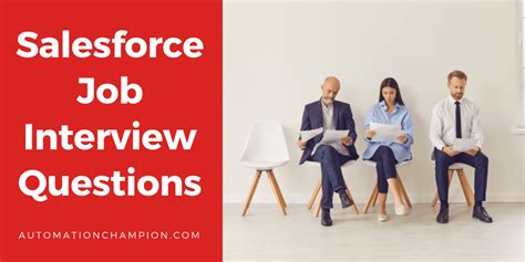 Salesforce Job Interview Questions Automation Champion