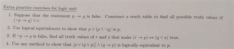 Solved Extra Practice Exercises For Logic Unit Suppose Chegg Com