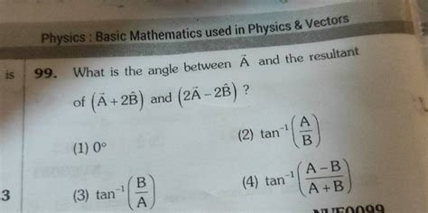 Physics Basic Mathematics Used In Physics Vectors What Is The An