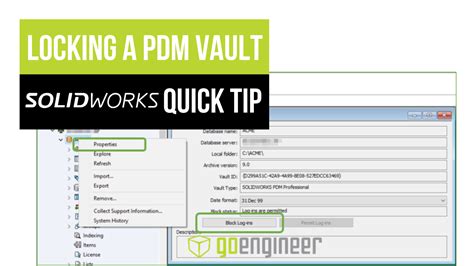 Locking A Solidworks Pdm Vault Quick Tip Goengineer