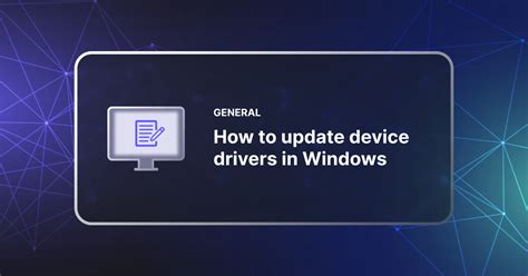 How To Update Device Drivers In Windows Smartdeploy