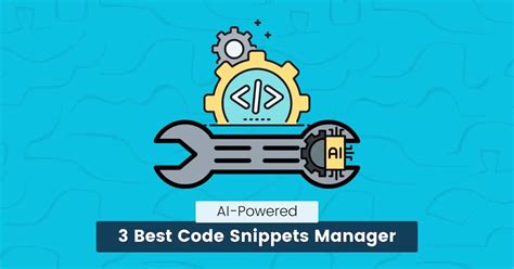 3 Best Code Snippets Manager With Ai Features 2023