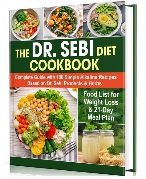 The Dr Sebi Diet Cookbook Complete Guide With 100 Simple Alkaline