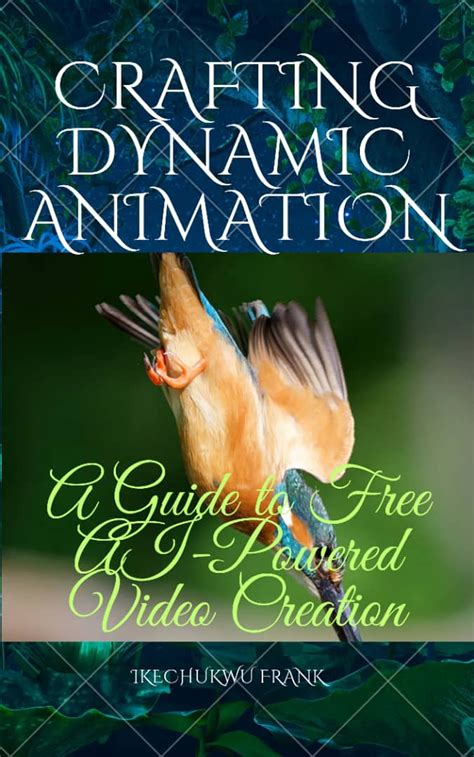 crafting dynamic animation ebook by ikechukwu frank epub book rakuten kobo united states