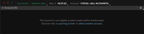 This Account Is Not Eligible To Place Trades Within Thinkorswim R Thinkorswim