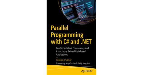 Parallel Programming With C And Net Fundamentals Of Concurrency And