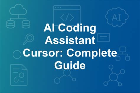 ai coding assistant cursor complete guide topmost ads
