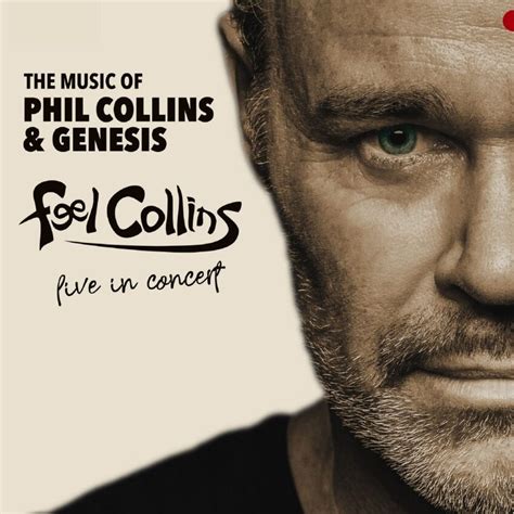 Bombe Tickets Für Feel Collins The Music Of Phil Collins And Genesis
