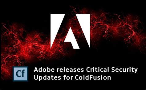 ALERT Critical Vulnerabilities In Adobe ColdFusion SecPod Blog