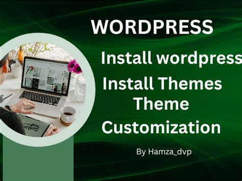 Install Wordpress Theme And Do Customization Upwork