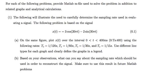 Solved For Each Of The Following Problems Provide Matlab Chegg Com