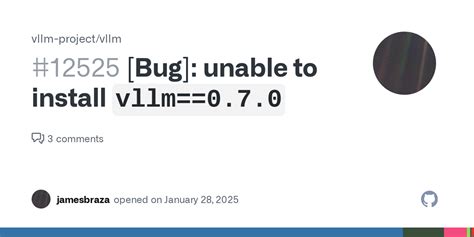 Bug Unable To Install `vllm070` · Issue 12525 · Vllm Project