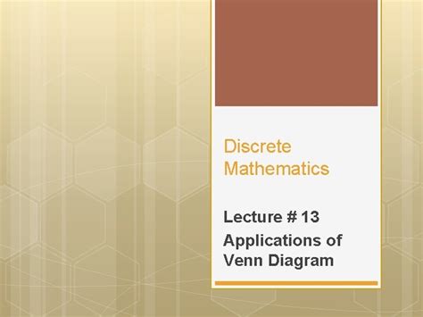 Discrete Mathematics Lecture Applications Of Venn Diagram