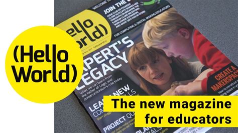 hello world a new computing and digital making magazine educators piday raspberrypi