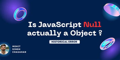Is Javascript Null Actually A Object Dev Community