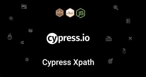 How To Use X Path In Cypress As A Automation Engineer Everyone Us Is