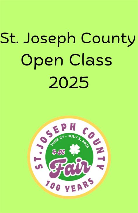 Open Class St Joseph County 4h Fair