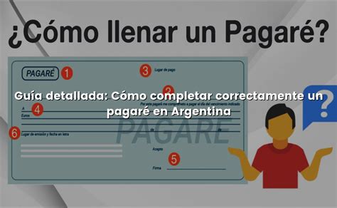 Gu A Detallada C Mo Completar Correctamente Un Pagar En Argentina C Mo Pagar