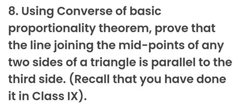 Solved Using Converse Of Basic Proportionality Theorem