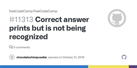 Correct Answer Prints But Is Not Being Recognized · Issue 11313
